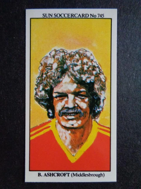 THE SUN SOCCERCARDS 1978-79 - William (Billy) Ashcroft - Middlesbrough ...