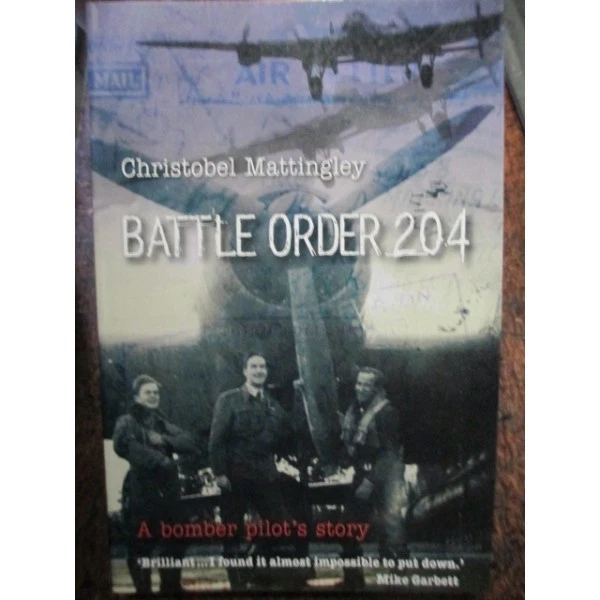 BATTLE ORDER 204 Story Australian RAAF Pilot 625 Squadron Bomber ...