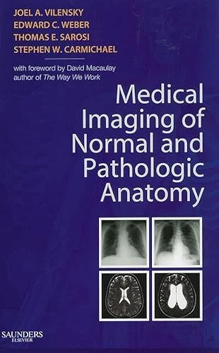MEDICAL IMAGING OF Normal and Pathologic Anatomy New Book 9781437706345 ...
