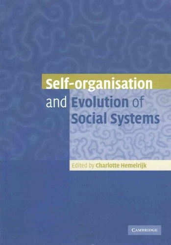 SELF-ORGANISATION AND EVOLUTION of Biological and Social Systems ...