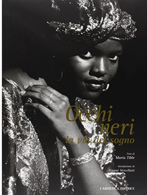 OCCHI NERI. LA via del sogno [ Mario Tible ] - Edition en langue italienne EUR 45,00 - PicClick FR