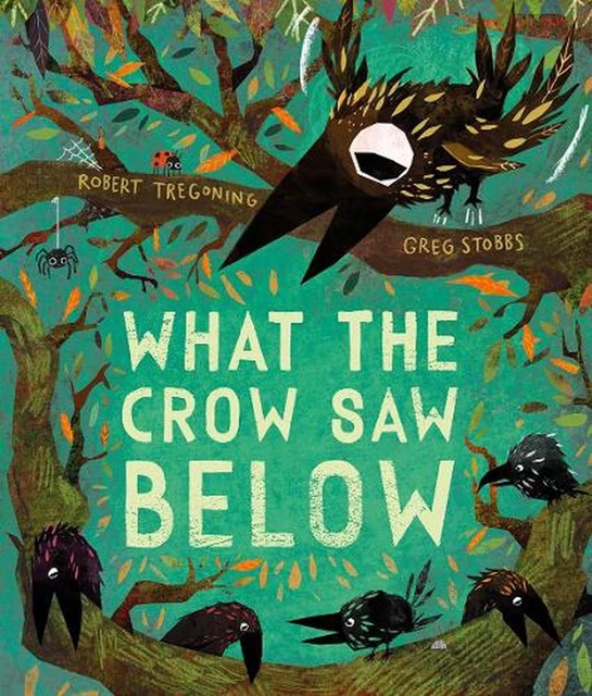 WHAT THE CROW Saw Below by Robert Tregoning (English) Paperback Book £9 ...