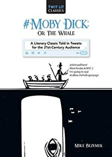 # MOBY-DICK; O, La Ballena: A Literary Clásico Dicho En Tweets para EUR ...