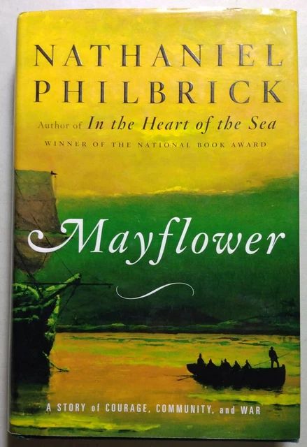 NATHANIEL PHILBRICK-MAYFLOWER-2006-SIGNÉ INSCRIT 1ère impression EUR 76,59 - PicClick FR