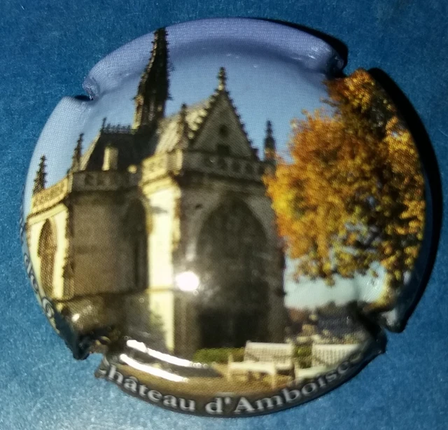G30) UNE CAPSULE type Champagne, VAL DE LOIRE Chateau d'Amboise Léonard ...
