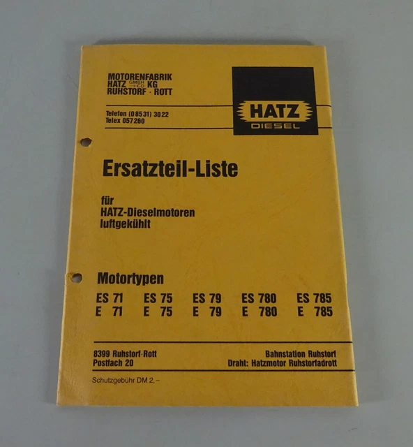 TEILEKATALOG HATZ DIESEL Motor E / ES 71 / 75 / 79 / 780 / 785 Stand 09 ...