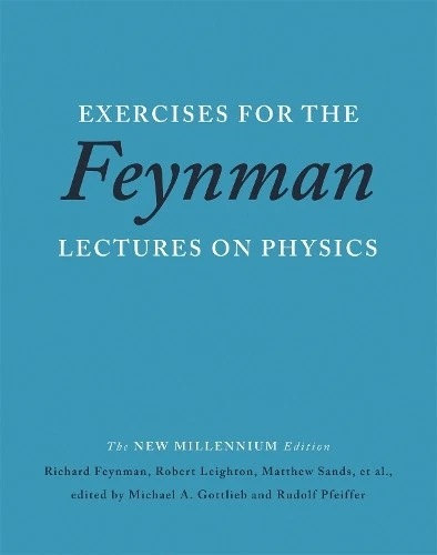 MATTHEW SANDS RICHARD Feynman Rober Exercises for the Feynman Lectures ...