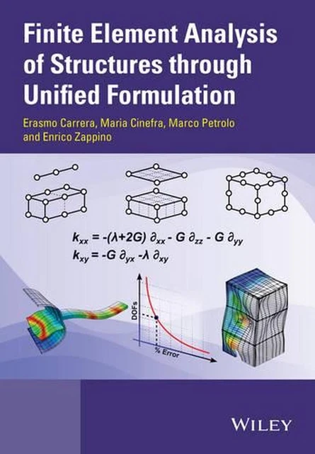 Finite Element Analysis Of Structures Through Unified Formulation By