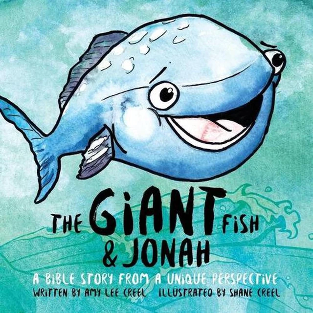 THE GIANT FISH & Jonah: A Bible story from a unique perspective by Amy ...