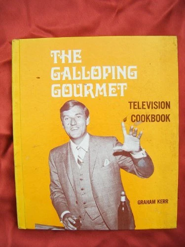 LIVRE DE RECETTES télévisuel gourmet galopant Graham Kerr's - Volume 1 ...
