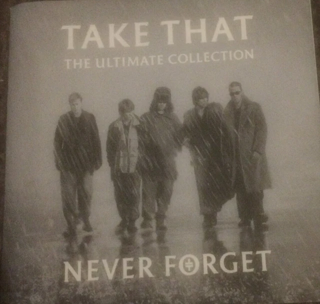 TAKE THAT - NEVER FORGET: THE ULTIMATE COLLECTION (2008) **CD Album £1. ...