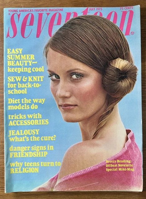 VINTAGE JULY 1975 Seventeen Magazine Teen Fashion Beauty Models Ads ...