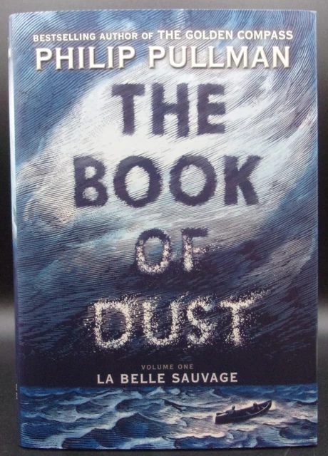 SIGNED PHILIP PULLMAN BOOK OF DUST #1 LA BELLE SAUVAGE First Edition ...