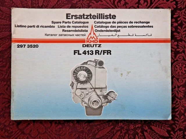 CATALOGUE DE PIÈCES Du Moteur Diesel KHD DEUTZ FL 413 R FR En Très Bon État EUR 35,72 - PicClick FR