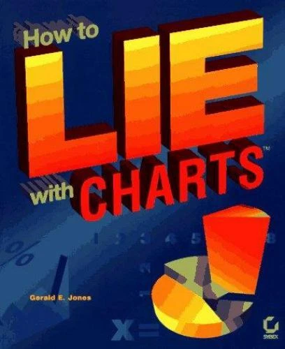 HOW TO LIE with Charts by Jones, Gerald Everett £4.37 - PicClick UK