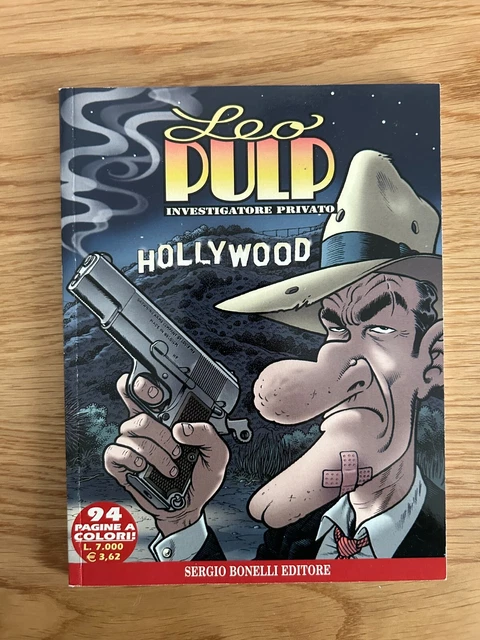 LEO PULP INVESTIGATORE Privato Hollywood N°1 Segio Bonelli 2001 EUR 7,90 - PicClick IT