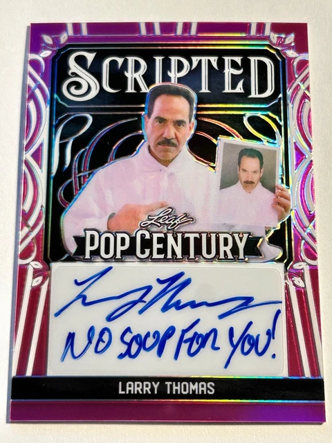 2024 LEAF POP Century LARRY THOMAS Soup Nazi No Soup For You Autograph ...