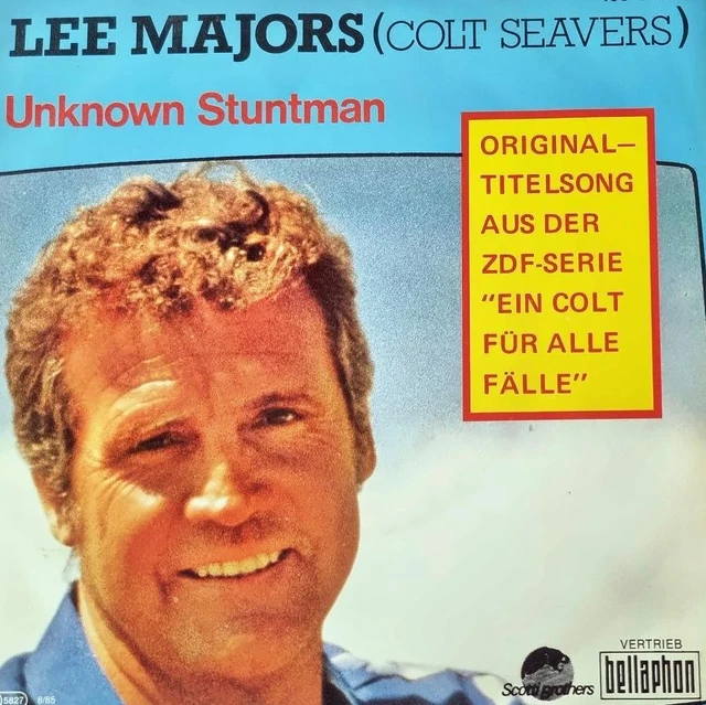 LEE MAJORS/ COLT Seavers - Unknown stuntman 7'' Vinyl/ Ein Colt für ...