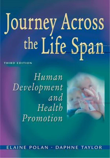JOURNEY ACROSS THE Life Span : Human Development and Health Promo £5.57 ...