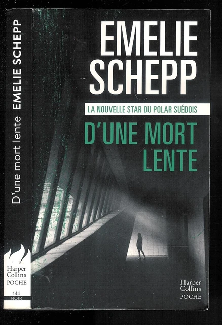 EMELIE SCHEPP : D'une mort lente - N° 144 " Editions Harper Collins ...