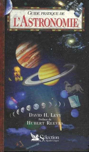 GUIDE PRATIQUE DE l'astronomie - David H. Levy - Sélection du Reader's ...