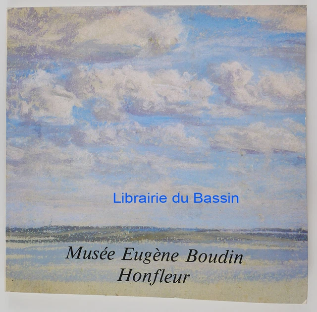 MUSÉE EUGÈNE BOUDIN Honfleur Collectif 1983 EUR 15,00 - PicClick FR