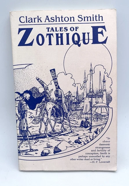 TALES OF ZOTHIQUE by Clark Ashton Smith-Necronomicon Press First ...