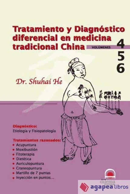 TRATAMIENTO Y DIAGNÓSTICO diferencial en la medicina tradicional china 4, 5 y 6 EUR 12,82 ...