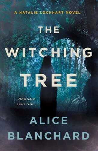 THE WITCHING TREE: A Natalie Lockhart roman par Alice Blanchard : Neuf ...