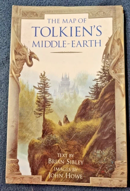 MAP OF TOLKIEN'S Middle Earth Brian Sibley John Howe Lord Of The Rings ...