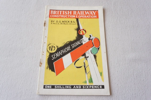 BRITISH RAILWAY SEMAPHORE Signalling Book by O S Nock £19.99 - PicClick UK
