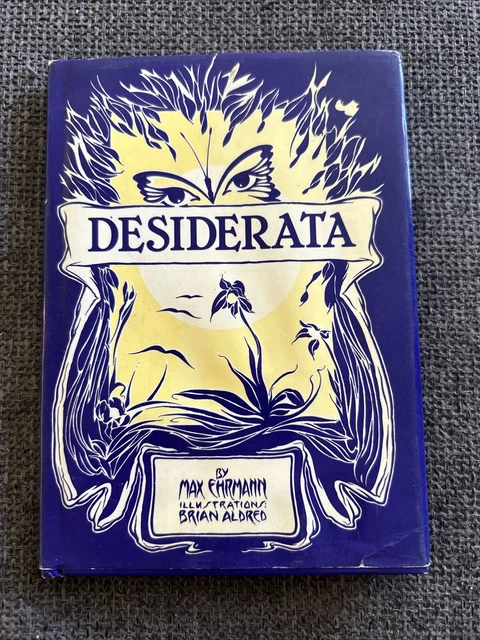 DESIDERATA BY MAX Ehrmann Illustrated by Brian Aldred 1983 H/C Pocket ...
