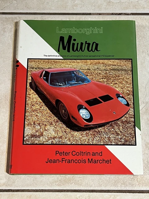 LAMBORGHINI MIURA VINTAGE 1982 Hard Cover Book By Peter Coltrin Osprey ...