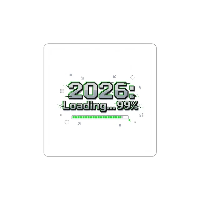 2026: LOADING... 99% Sticker | NYE meme, retro system countdown £2.32 ...