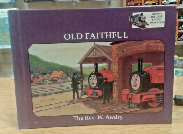 THOMAS THE TANK Engine Book Club, OLD FATHFULBy Rev W. Awdry - Grolier ...