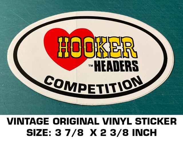 VINTAGE ORIGINAL HOOKER Headers Competition Vinyl Sticker Decal - Nhra - Racing $9.99 - PicClick CA
