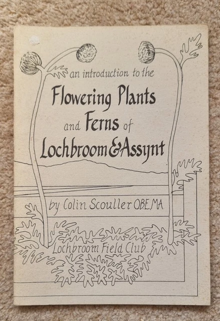 FLOWERING PLANTS FERNS Lochbroom Assynt field guide super scarce botany ...