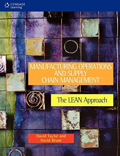 MANUFACTURING OPERATIONS AND Supply Chain Management: The Lean Approach ...
