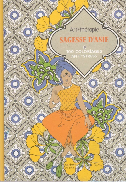 Art Therapie Sagesse Dasie 100 Coloriages Anti Stress Coloriage
