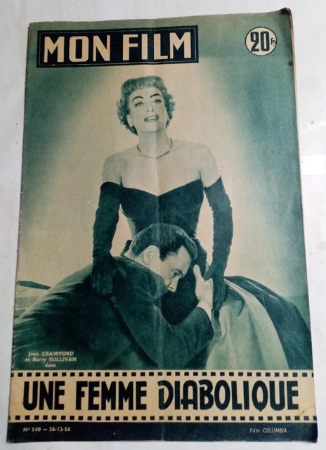 MAGAZINE : NO 540 / 1956. Une femme diabolique. Joan Crawford et Barry ...