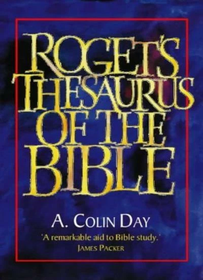 ROGET'S THESAURUS OF the Bible By Colin Day. 9780551031333 EUR 4,33 ...