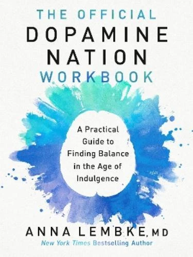 DR. ANNA LEMBKE The Official Dopamine Nation Workbook (Paperback) (US IMPORT) $40.12 - PicClick AU