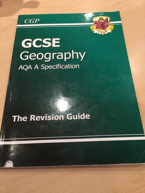 GCSE GEOGRAPHY AQA A Specification The Revision Guide (A*-G course) CGP ...