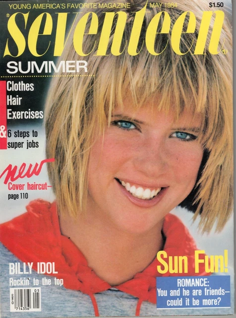 SEVENTEEN MAGAZINE MAI 1984 Billy Idol El DeBarge Justine Bateman SUN ...