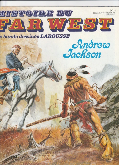 HISTOIRE DU FAR West # 14 Andrew Jackson Larousse 01/04/1981 EUR 13,90 ...