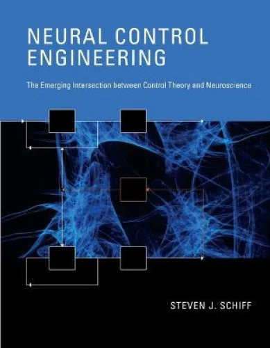 NEURAL CONTROL ENGINEERING: The Emerging Intersection between Control ...