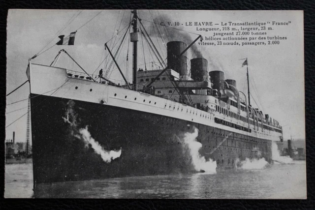 FRENCH LINE CGT Ss France Of 1912 At Le Havre Original Postcard £15.00 ...
