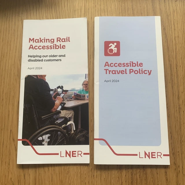 LNER: MAKING RAIL Accessible / Accessible Travel Policy - guidance ...