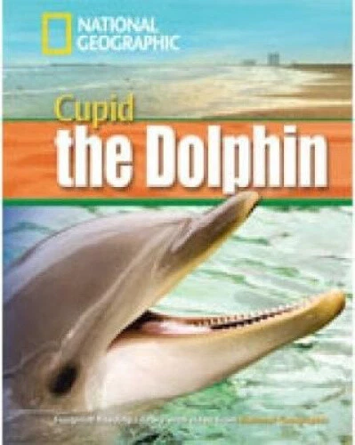 A DOLPHIN NAMED Cupid: Footprint Reading Library 1600 by National ...