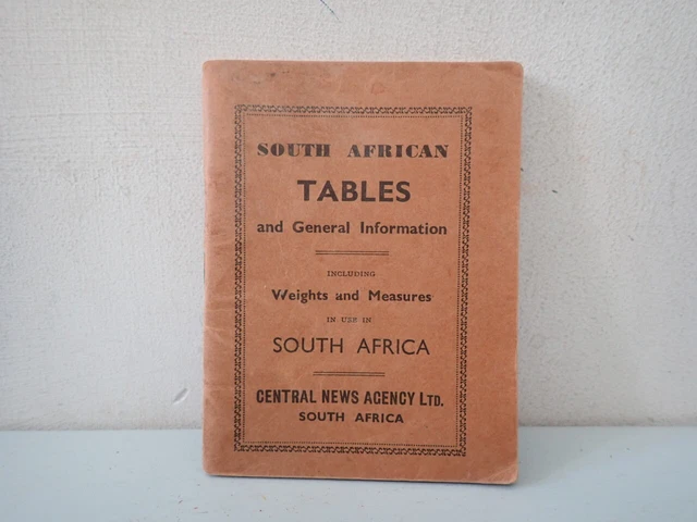 SOUTH AFRICAN TABLES & General Information, including weights ...
